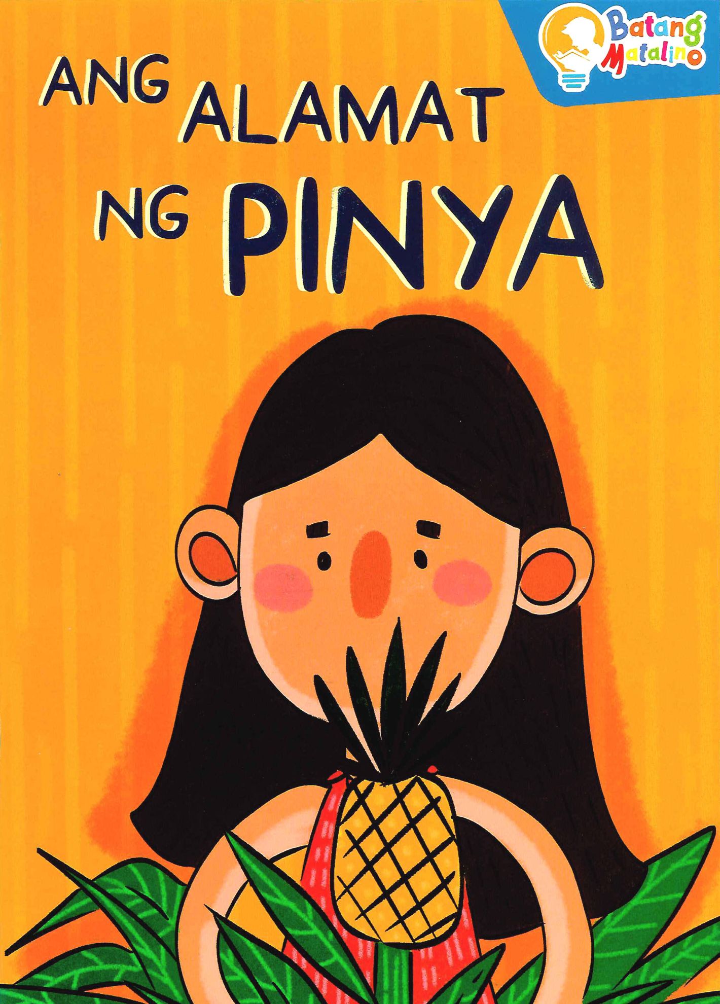 Elevate Virtuosity. Batang Matalino - Ang Alamat ng Pinya Elevate Virtuosity. Batang Matalino - Ang Alamat ng Pinya