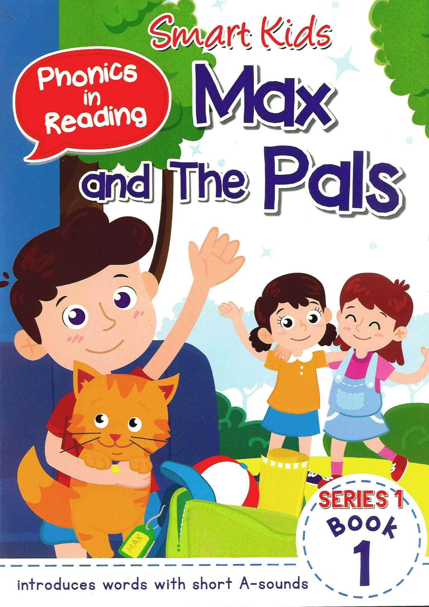 Elevate Virtuosity. Smart Kids Phonics in Reading Book 1 - Max the Pals