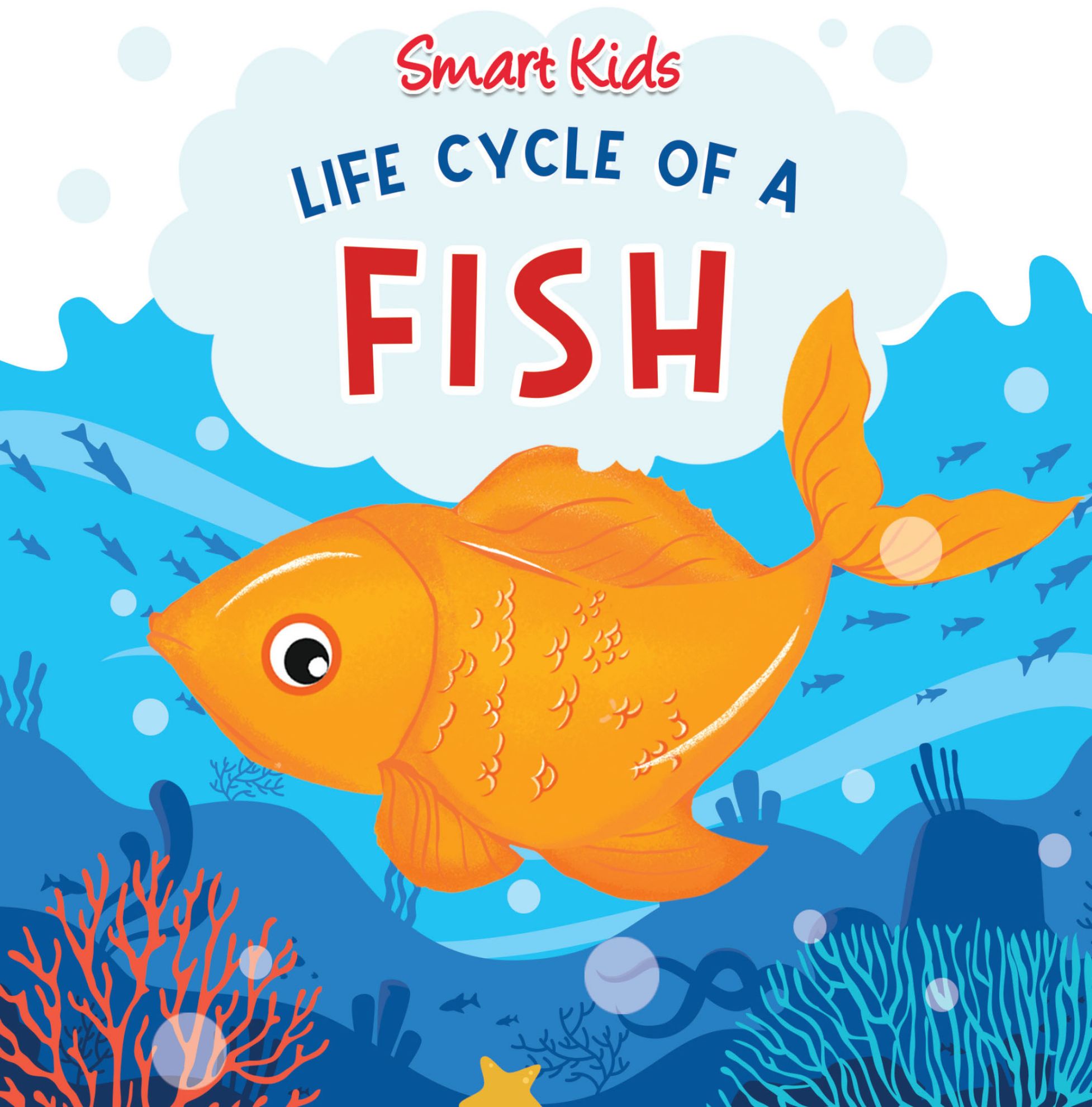 Elevate Virtuosity. Smart Kids Life Cycle of a Fish
