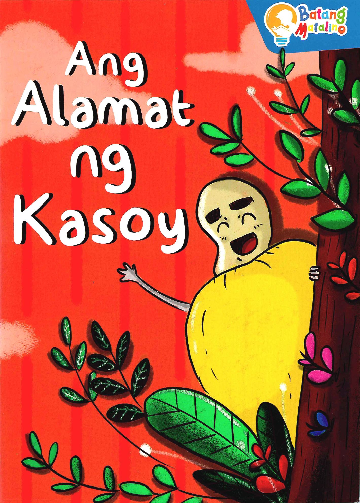 Elevate Virtuosity. Batang Matalino - Ang Alamat ng Kasoy Elevate Virtuosity. Batang Matalino - Ang Alamat ng Kasoy