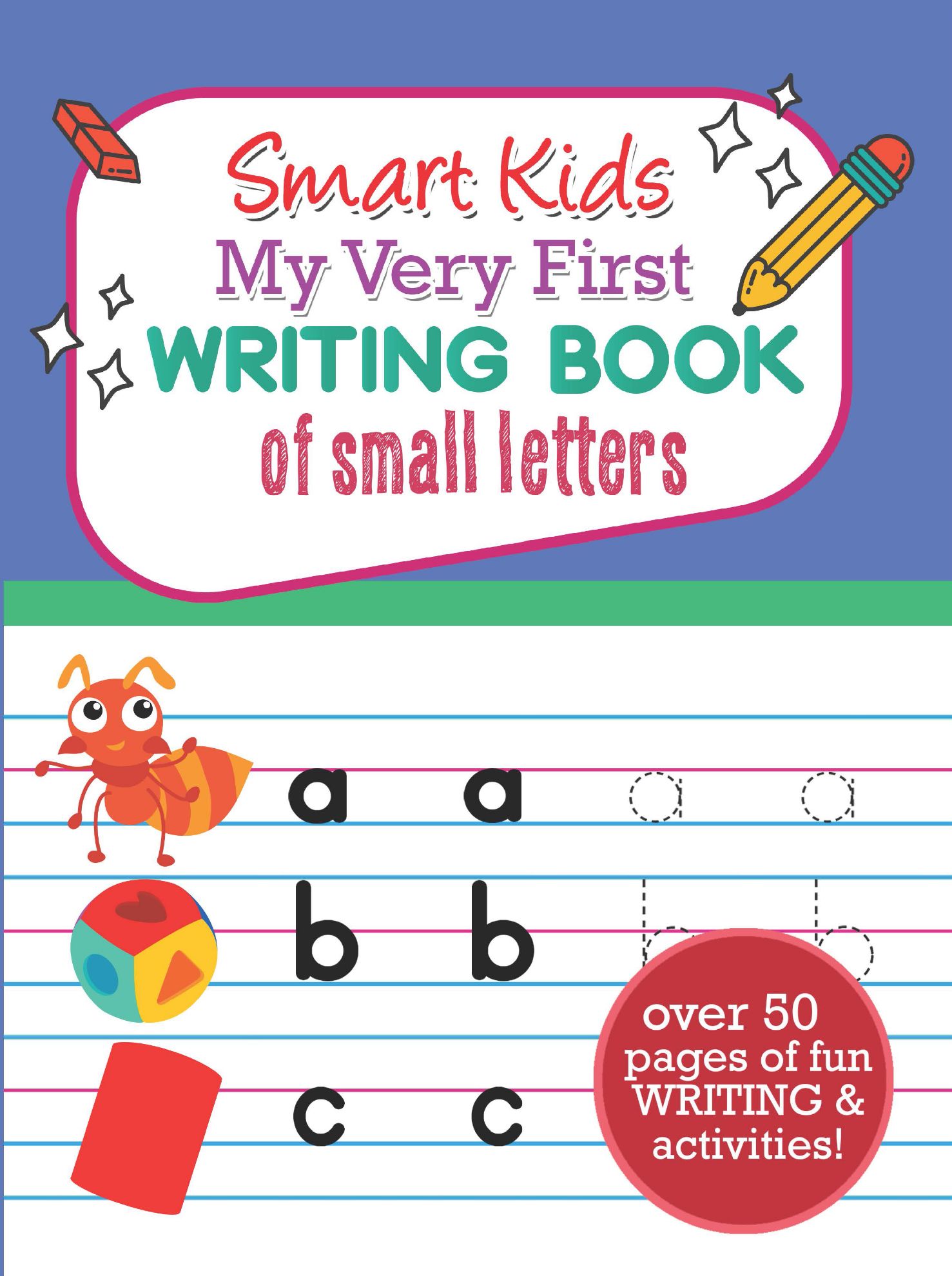 Elevate Virtuosity. My Very First Writing Book of Small Letters