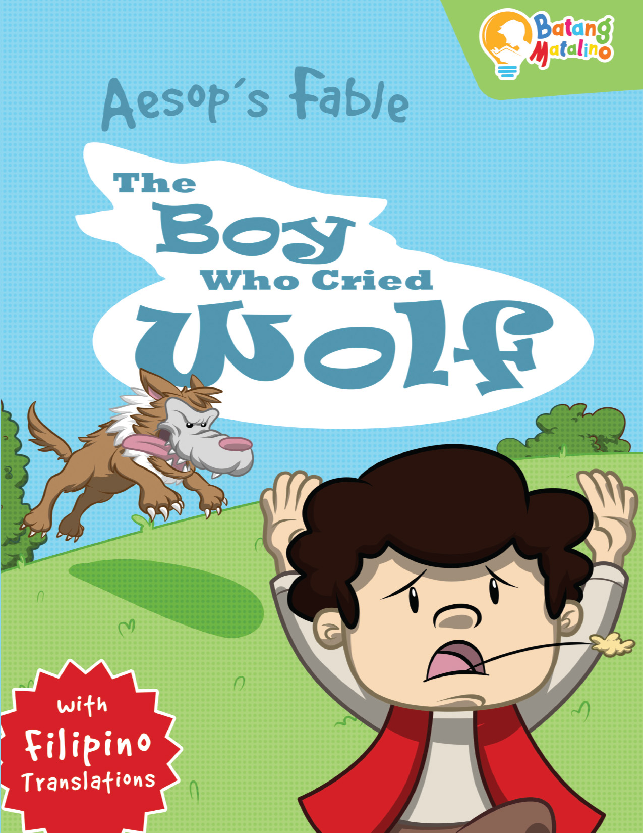 Elevate Virtuosity. Batang Matalino Aesop'S Fable-The Boy Who Cried Wolf